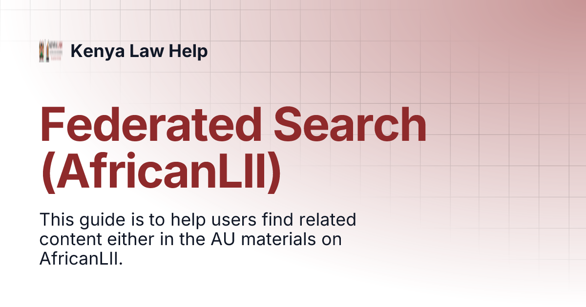 Federated Search (AfricanLII) | Kenya Law Help