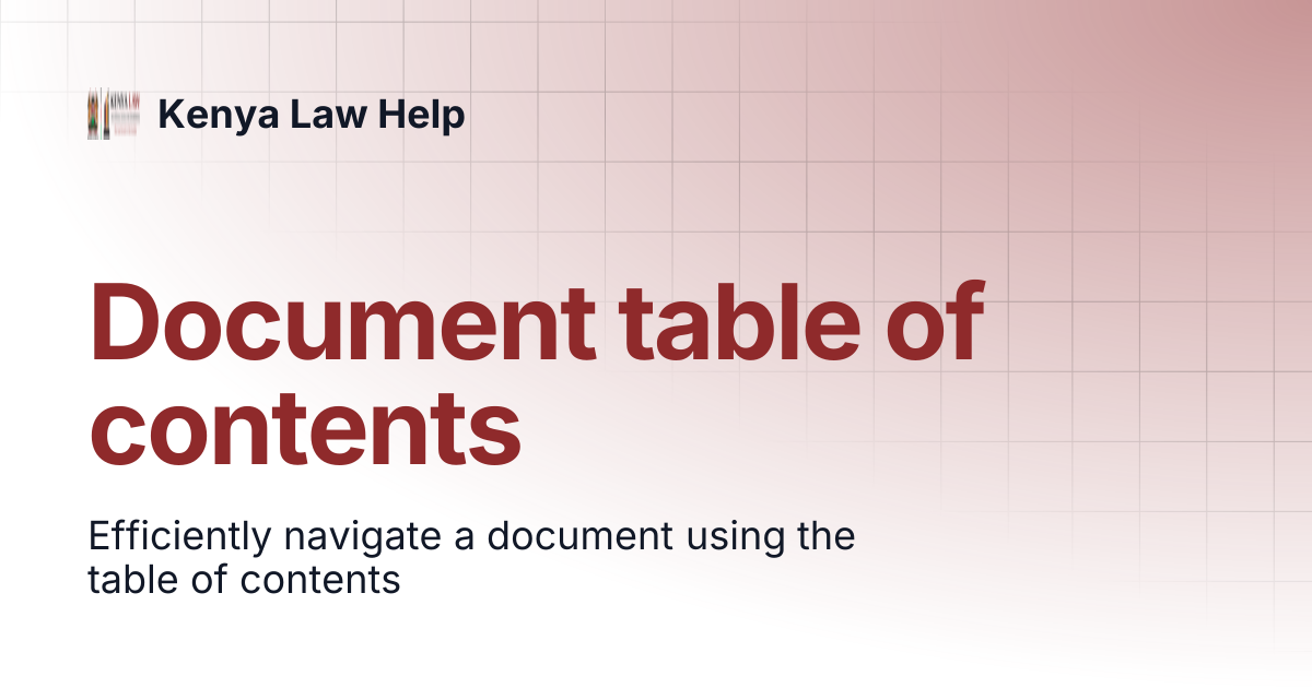 Document table of contents | Kenya Law Help